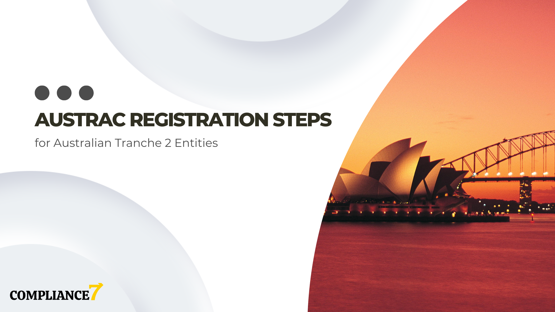 AUSTRAC Registration Steps for Australian Tranche 2 Entities - BLOG
