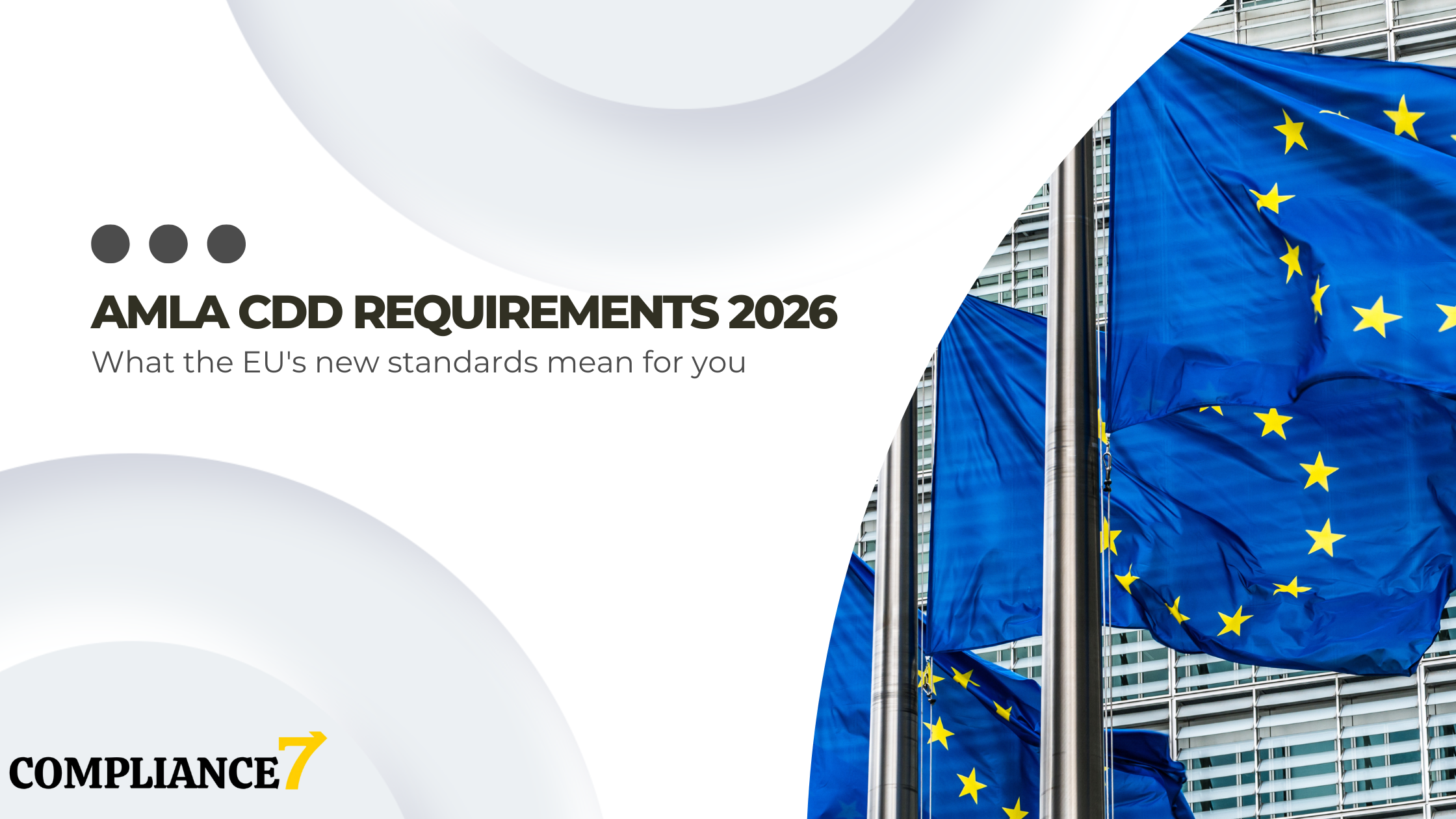 AMLA CDD Requirements 2026: What the EU's New Standards Mean
